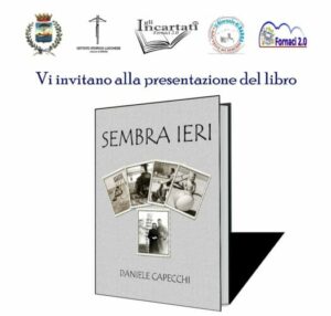 Sembra Ieri. Sabato 4 maggio si presenta il libro di Daniele Capecchi ...
